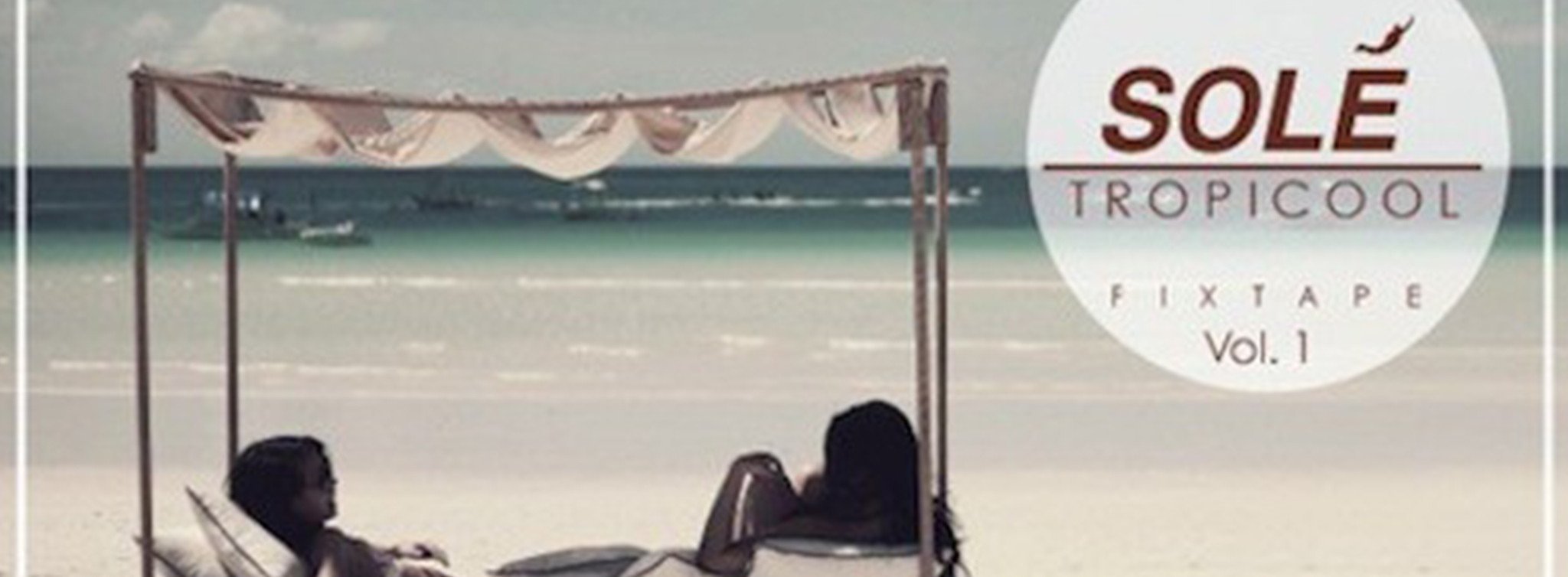 Tropicool | Fixtape Vol. 1 - the first ever hour long Mix by Solé Bicycles